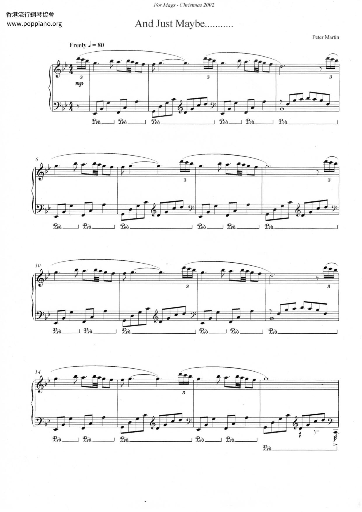 Peter Martin-And Just Maybe 琴譜pdf-香港流行鋼琴協會琴譜下載 ★